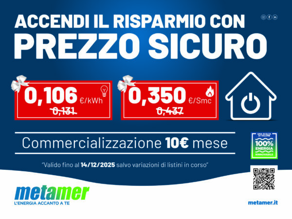 Metamer blocca i prezzi: l’offerta Luce & Gas che protegge le famiglie ...
